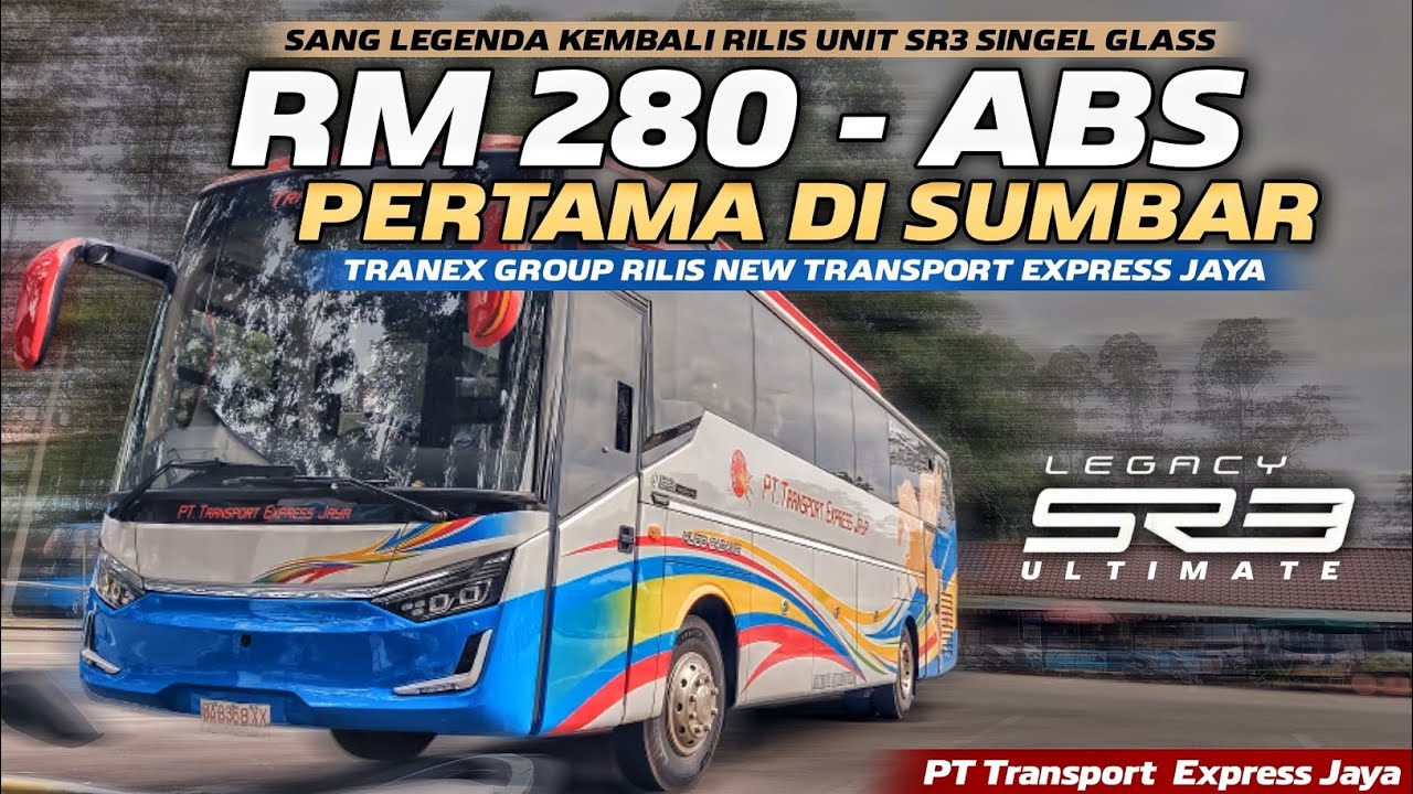 PERTAMA DI SUMBAR!! BUS TERBARU TRANSPORT EXPRESS JAYA SR3 PANORAMA ULTIMATE EDITION HINO RM 280 ...