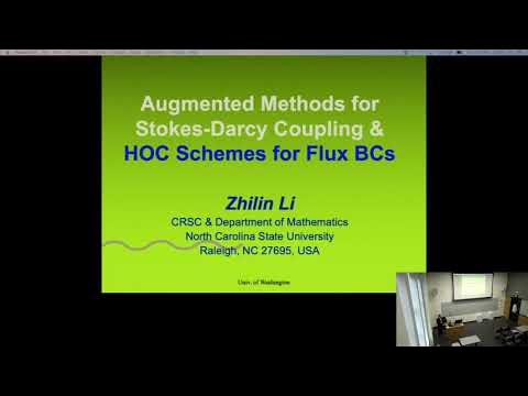 Boeing Colloquium: Augmented Methods for Stokes-Darcy FSI Problems & HOC Schemes for Flux Type ...