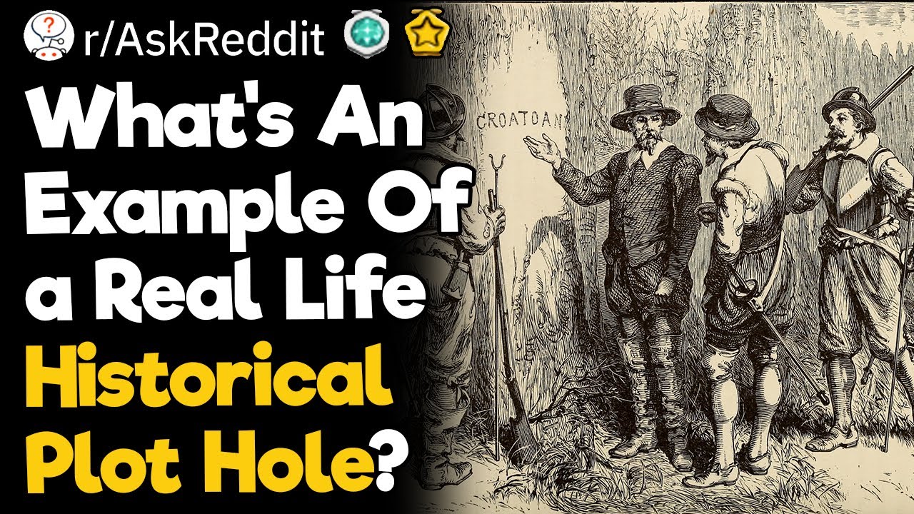 What Is An Example Of A Real Life Historical Plot Hole? - YouTube
