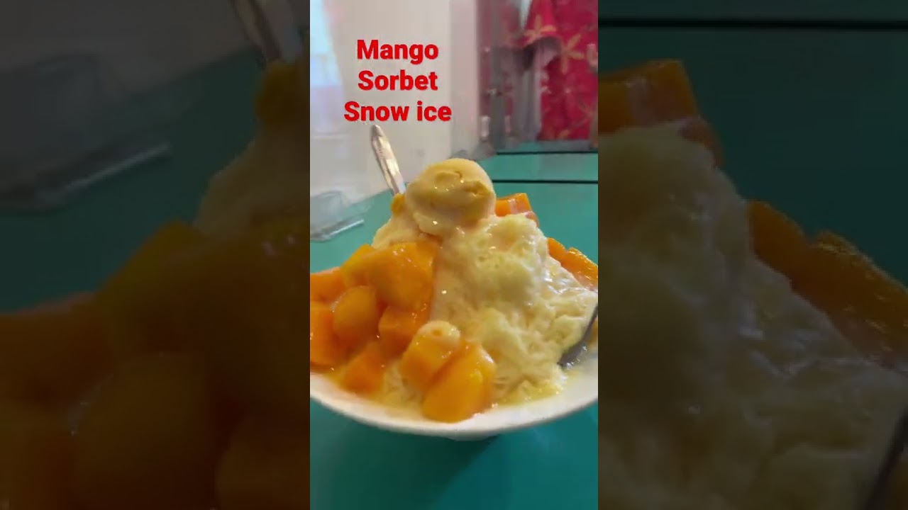 TAIWAN MANGO SORBET SNOW ICE - YouTube
