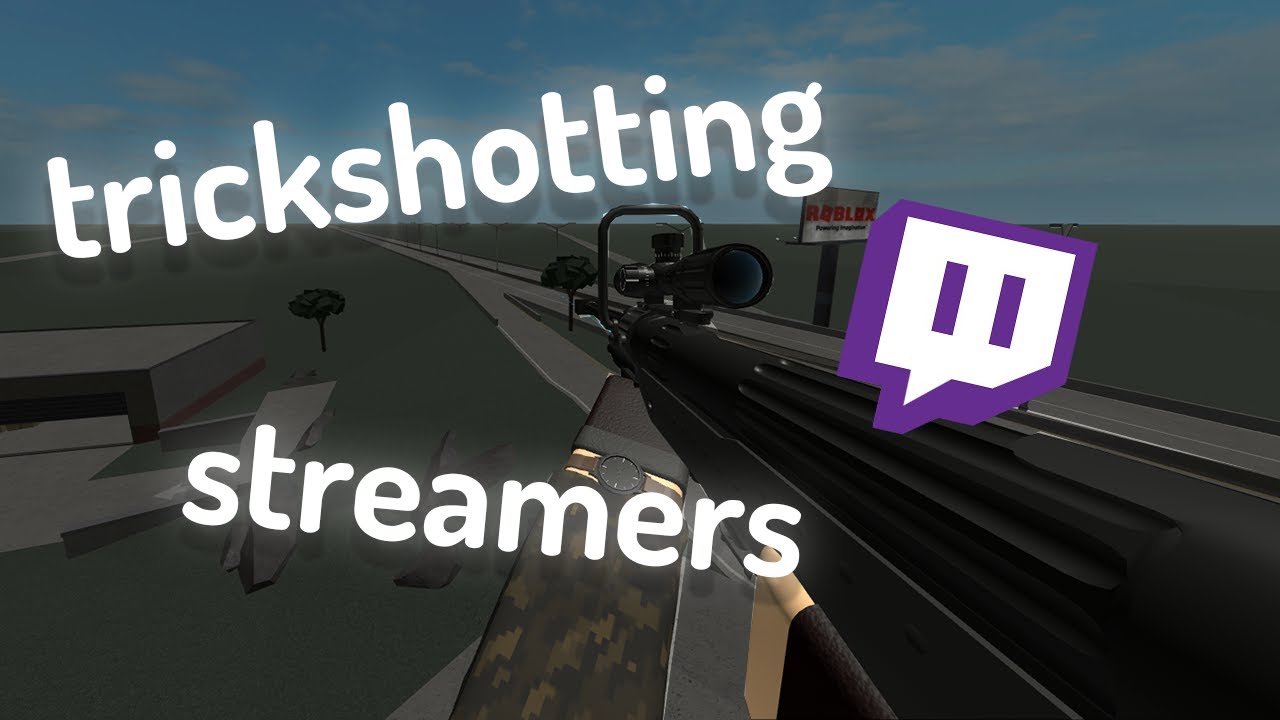 I Trickshotted Phantom Forces Streamers - YouTube