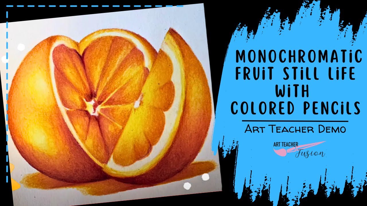 How to Color & Shade a Monochromatic Fruit Still Life with colored ...