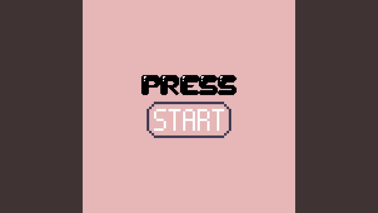 press start - YouTube