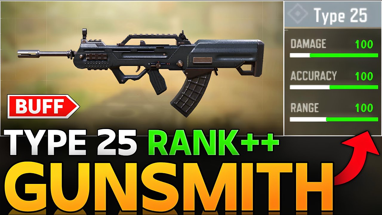 BEST TYPE 25 GUNSMITH IN CALL OF DUTY MOBILE | TYPE 25 BUFF COD MOBILE ...