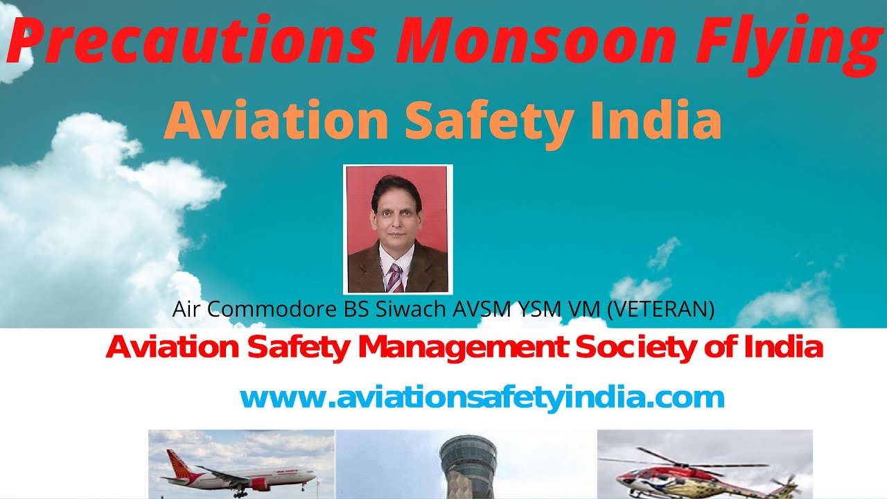 Pro Active Safety Initiatives-Precautions During Monsoon Flying ...