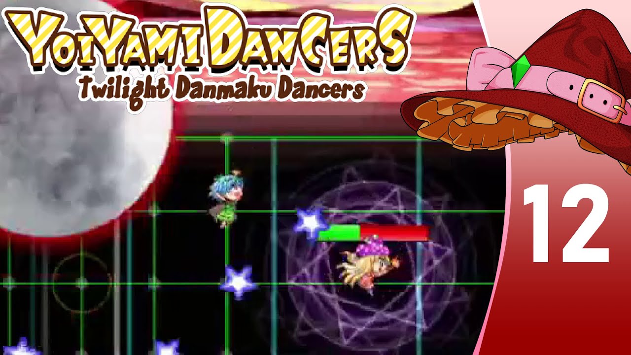 Auburn Arcana Yoiyami Dancers #12 (Larva Lunatic run attempts, Cirno ...