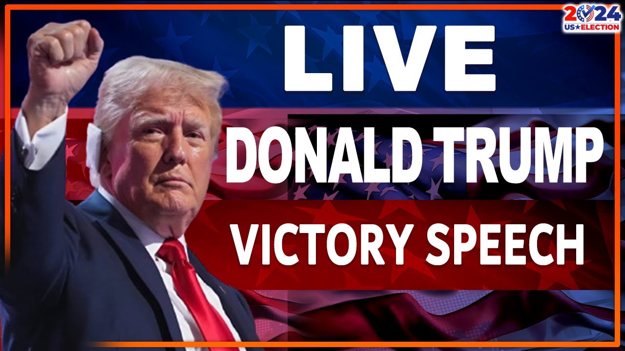 Live US President [𝗗𝗼𝗻𝗮𝗹𝗱 𝗧𝗿𝘂𝗺𝗽 𝗩𝗶𝗰𝘁𝗼𝗿𝘆 𝗦𝗽𝗲𝗲𝗰𝗵] | US Elections 2024 ...