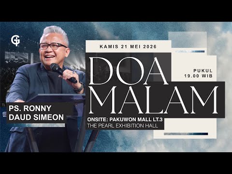 Ibadah DOA MALAM GSJS - Ps. Ronny Daud Simeon - Pk.19.00 (21 Mei 2026)