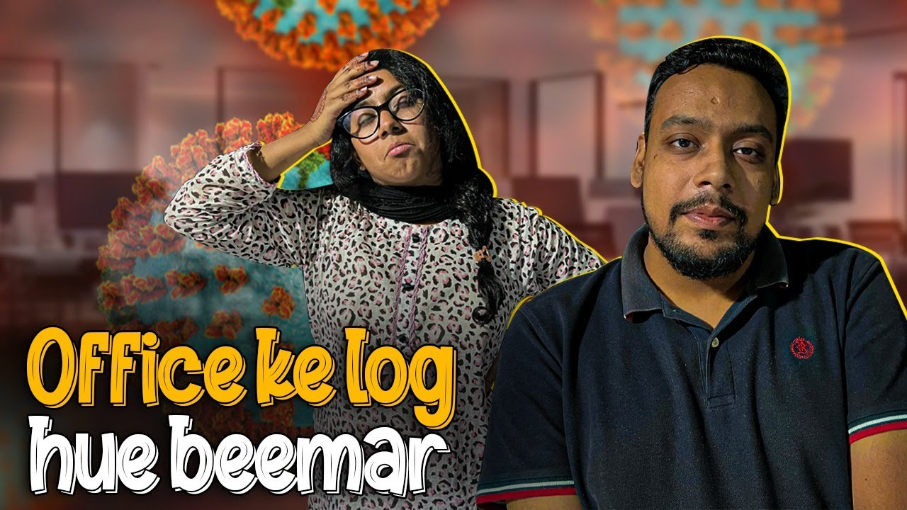 Office ke log hue beemar - YouTube