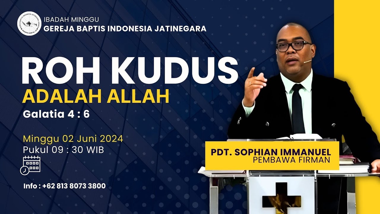 Kebaktian Minggu 02 Juni 2024 | Roh Kudus Adalah Allah | GBI Jatinegara ...
