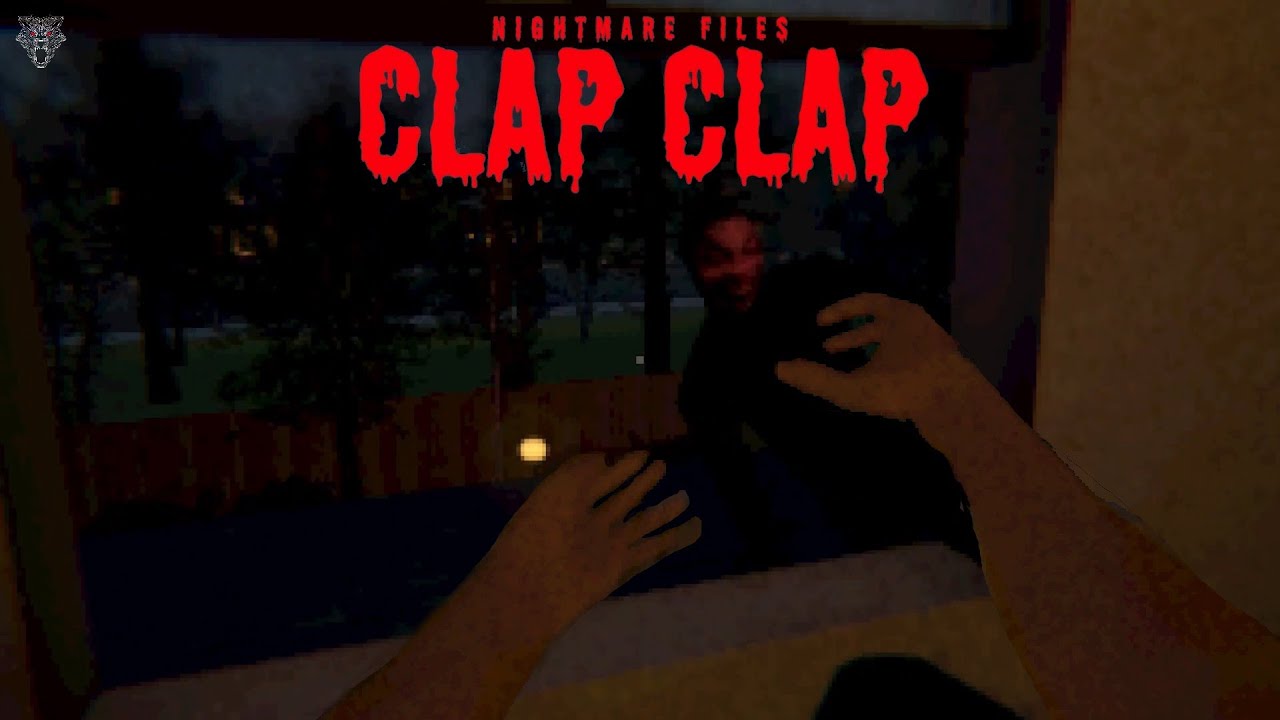 Clap On, Clap Off - Nightmare Files CLAP CLAP (Horror Game) - YouTube