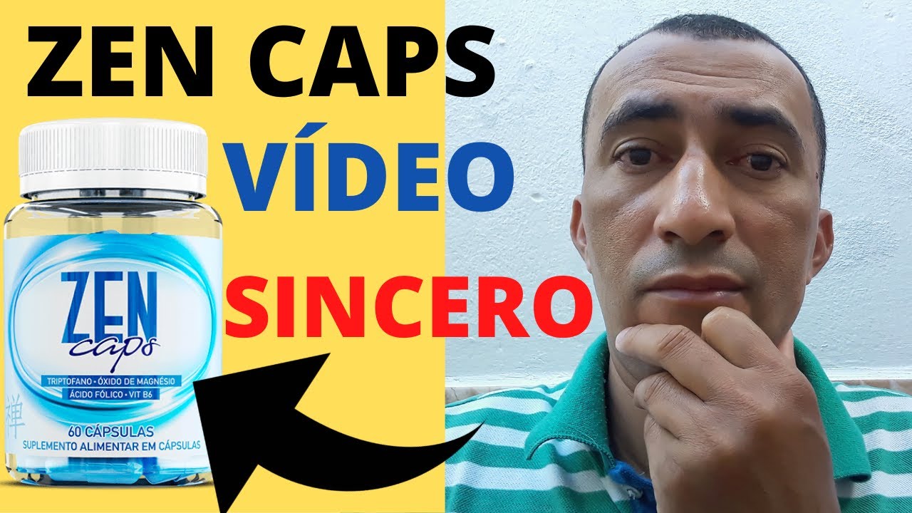 Zen Caps - Zen Caps Funciona? ATENÇÃO Zen Caps Onde Comprar? Zen Caps ...