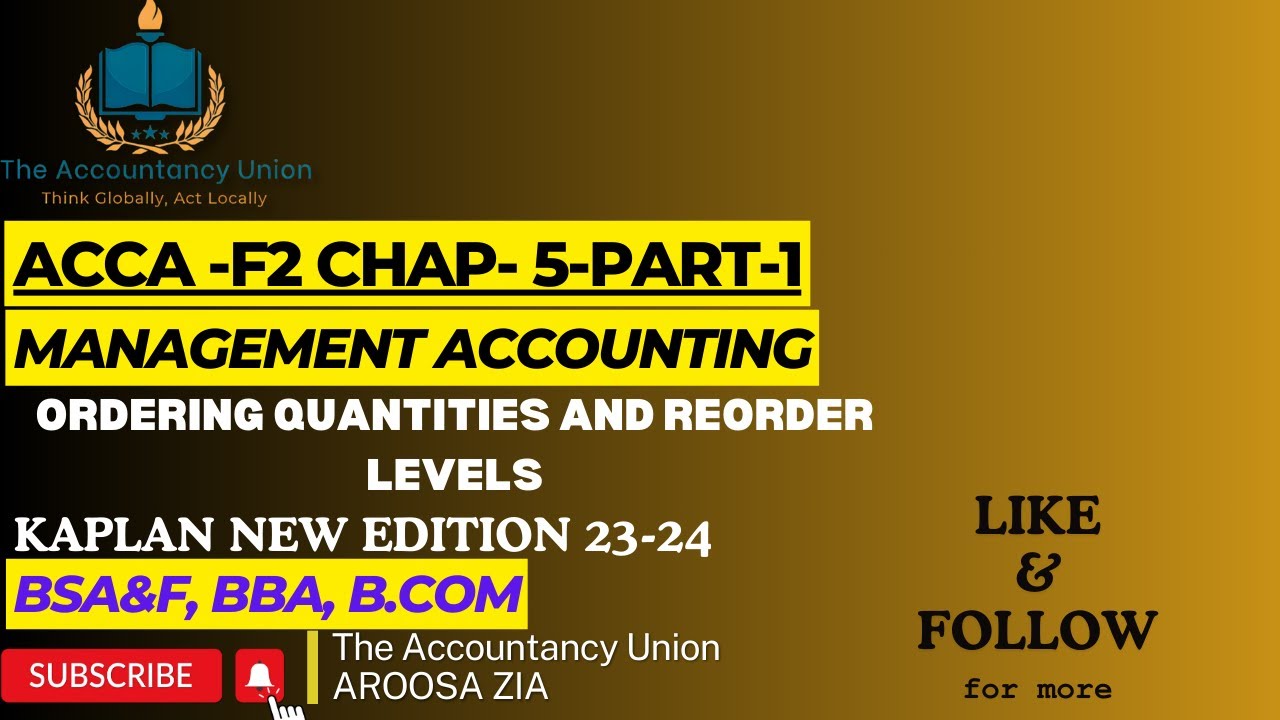 ACCA -F2-CHAPTER 5-PART-1 ORDERING QUANTITIES AND REORDER LEVEL #acca # ...