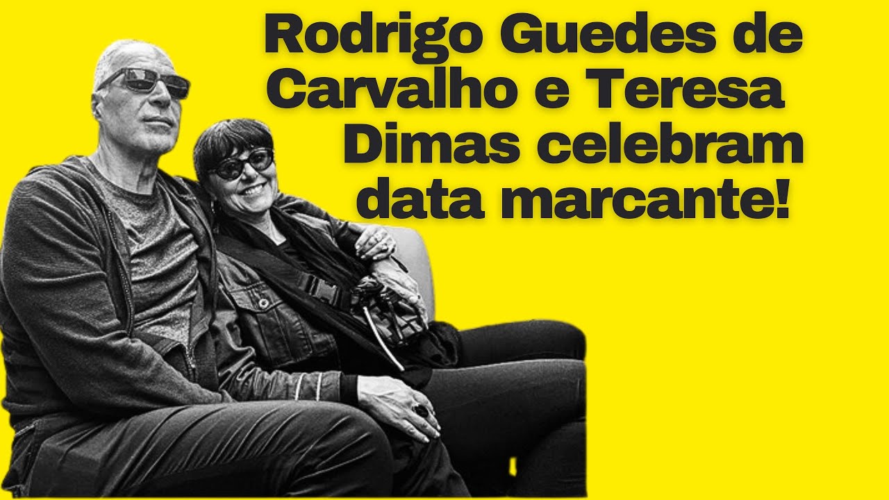 Rodrigo Guedes de Carvalho e Teresa Dimas celebram data marcante ...