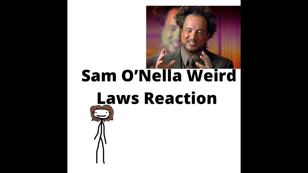 Sam O'Nella Reaction 1 Weird Laws From Around the World - YouTube