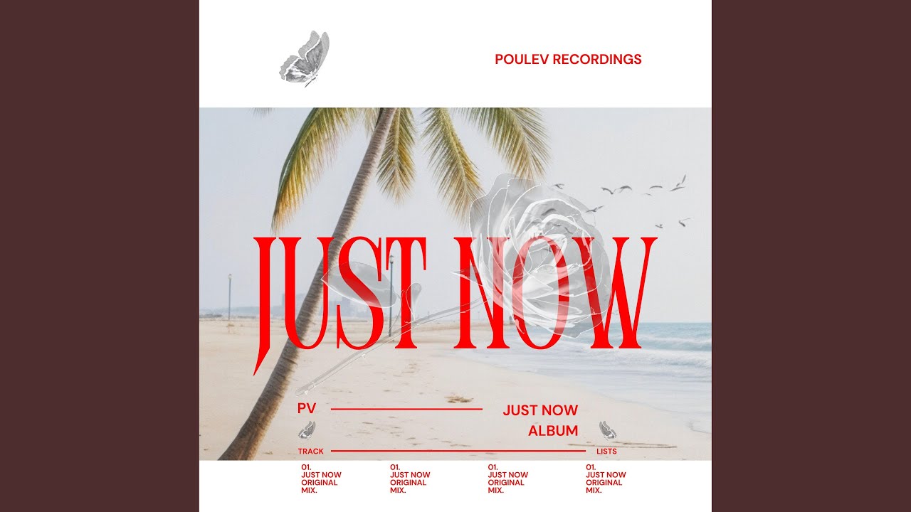 Just Now - YouTube