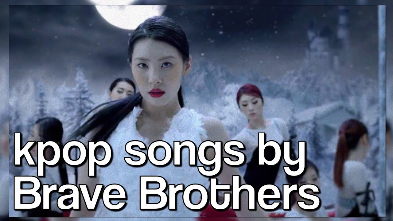 Kpop Songs Made By Brave Brothers! - YouTube