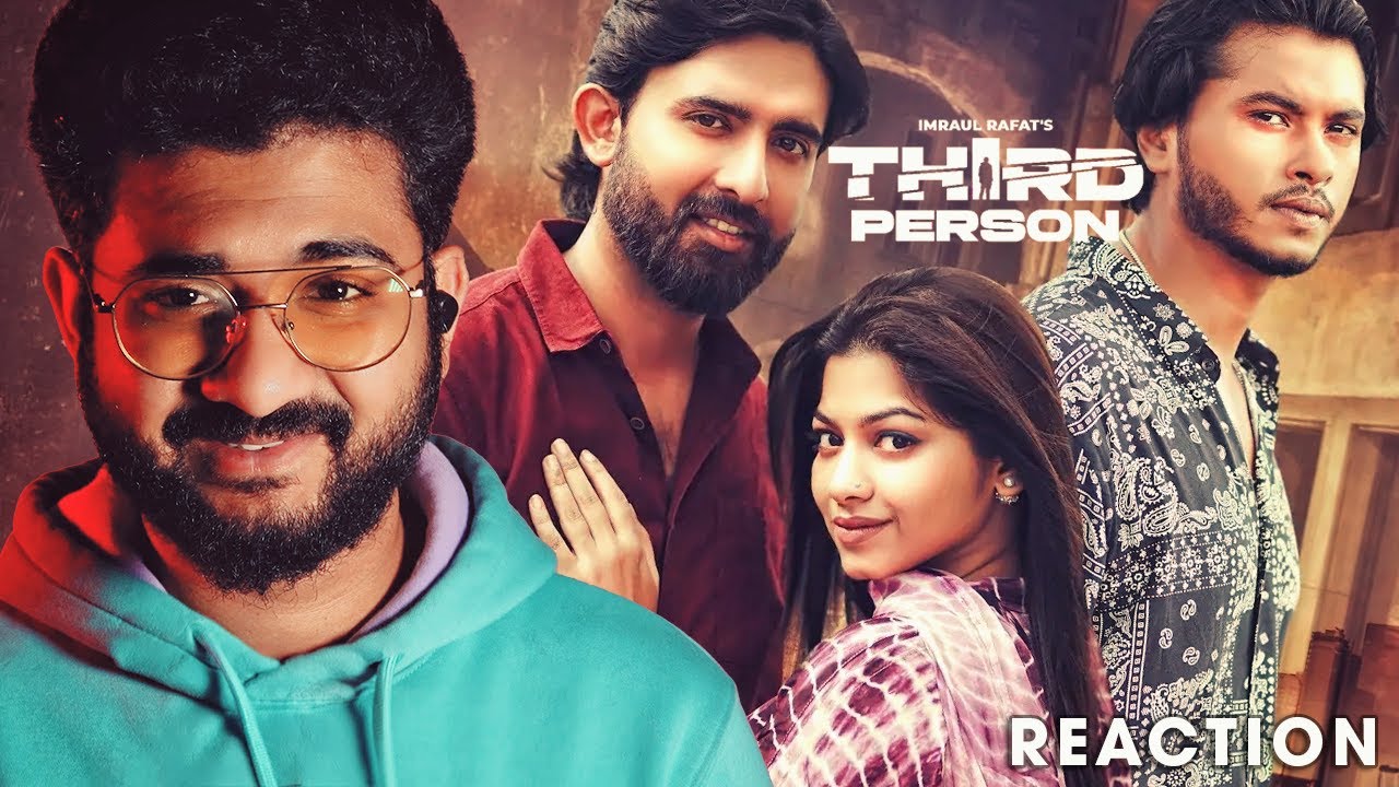 Third Person Reaction | থার্ড পারসন | Full Natok | Arosh Khan | Parsa ...