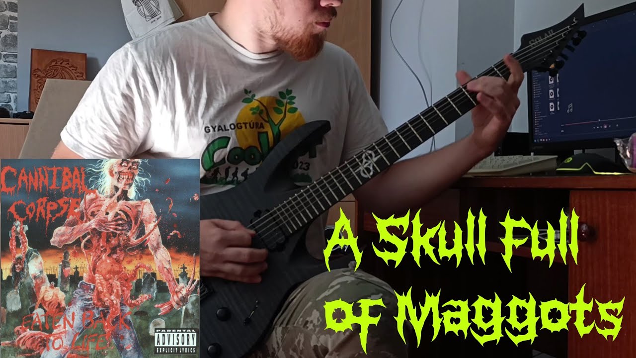 A Skull Full of Maggots - Cannibal Corpse - guitar cover - YouTube