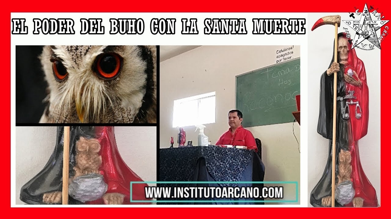💪🦉💥 CULTO A LA SANTA MUERTE EL PODER DEL BÚHO - YouTube
