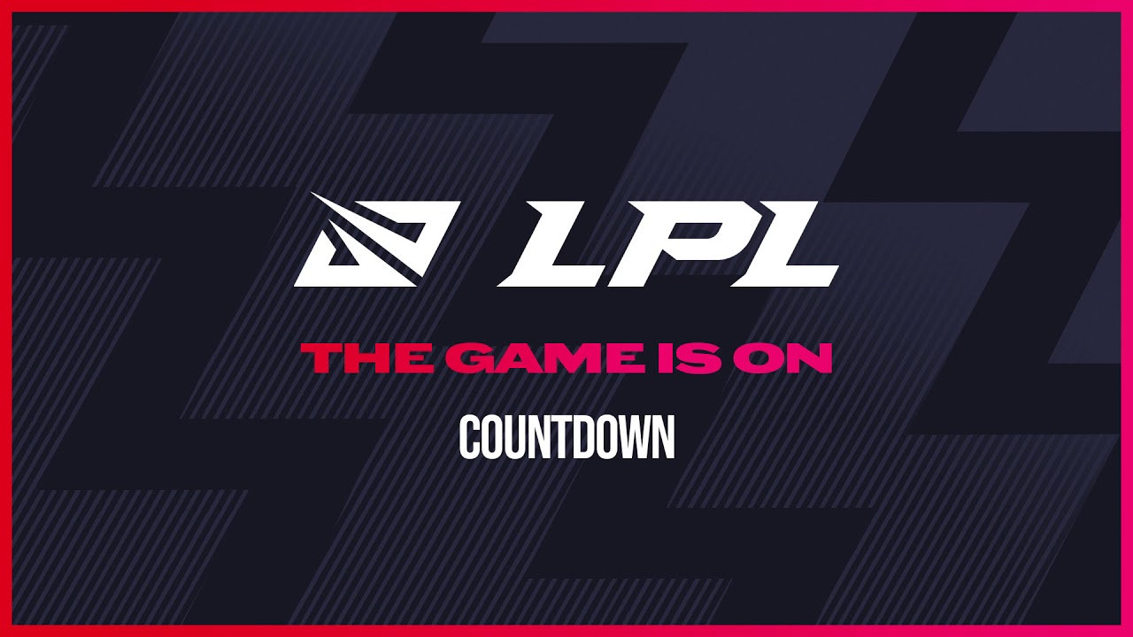 LPL 2021 Spring | Countdown | The Game Is On - YouTube