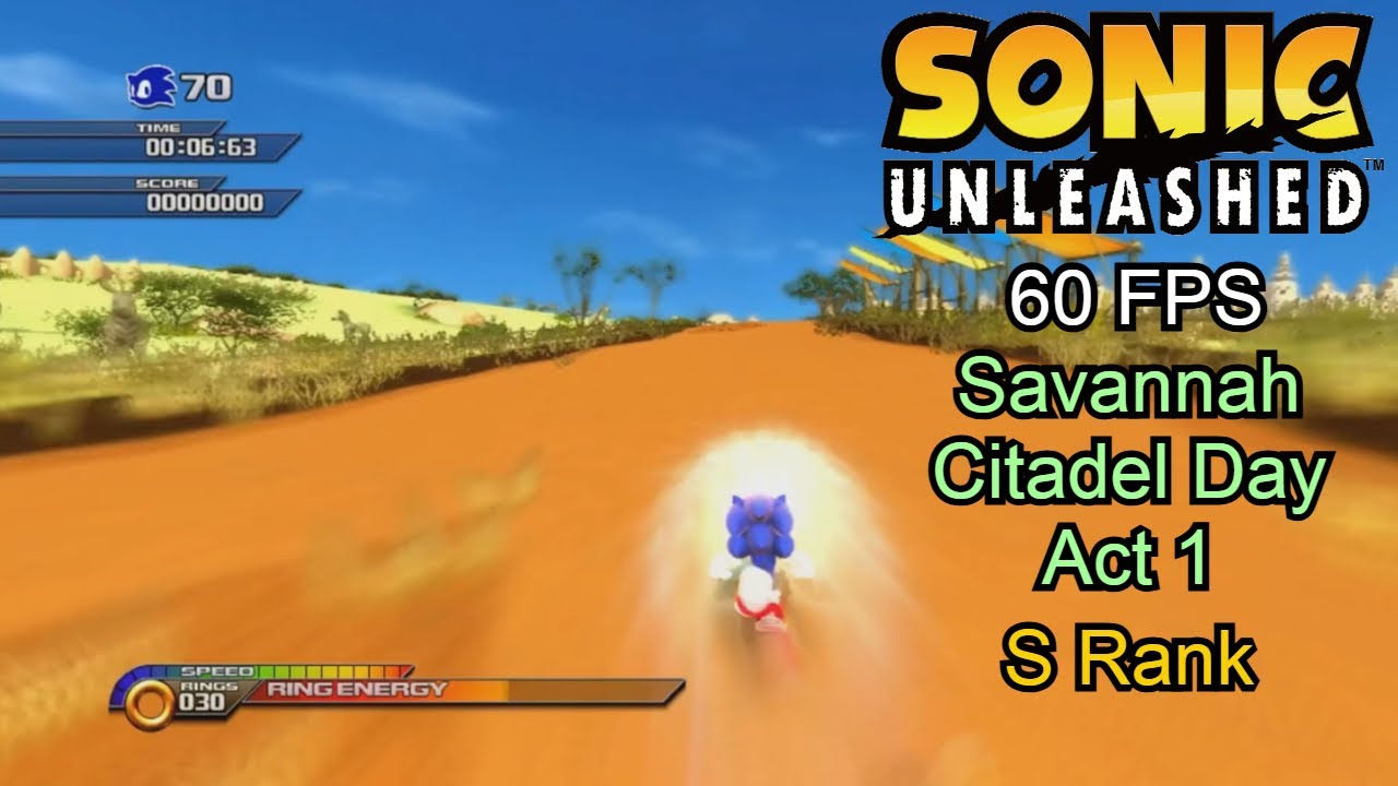 Sonic Unleashed - Savannah Citadel Day Act 1 60 FPS Boost | S Rank - YouTube