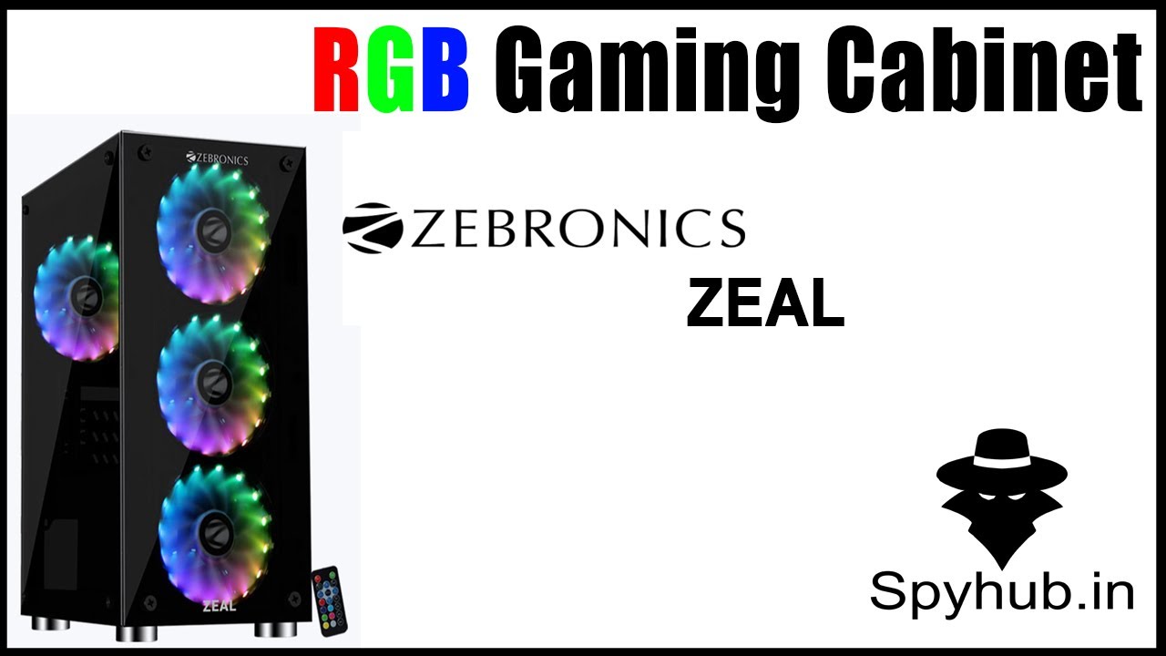 Zebronics ZEAL | RGB Gaming Cabinet | - YouTube