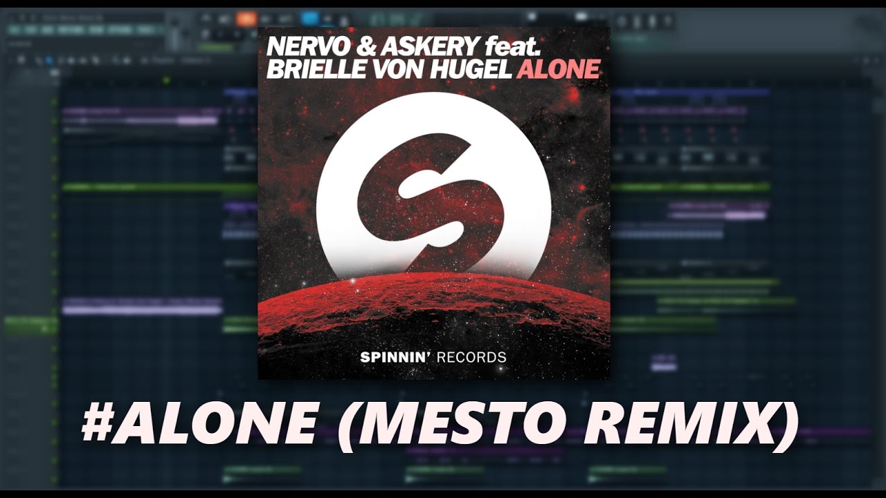Nervo And Askery Feat Brielle Von Hugel Alone Mesto Remix Remake Flp