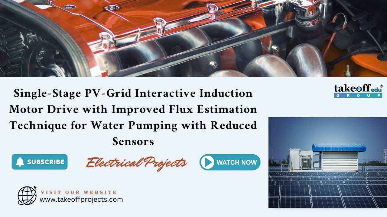 Single-Stage PV-Grid Interactive Induction Motor Drive with Improved ...