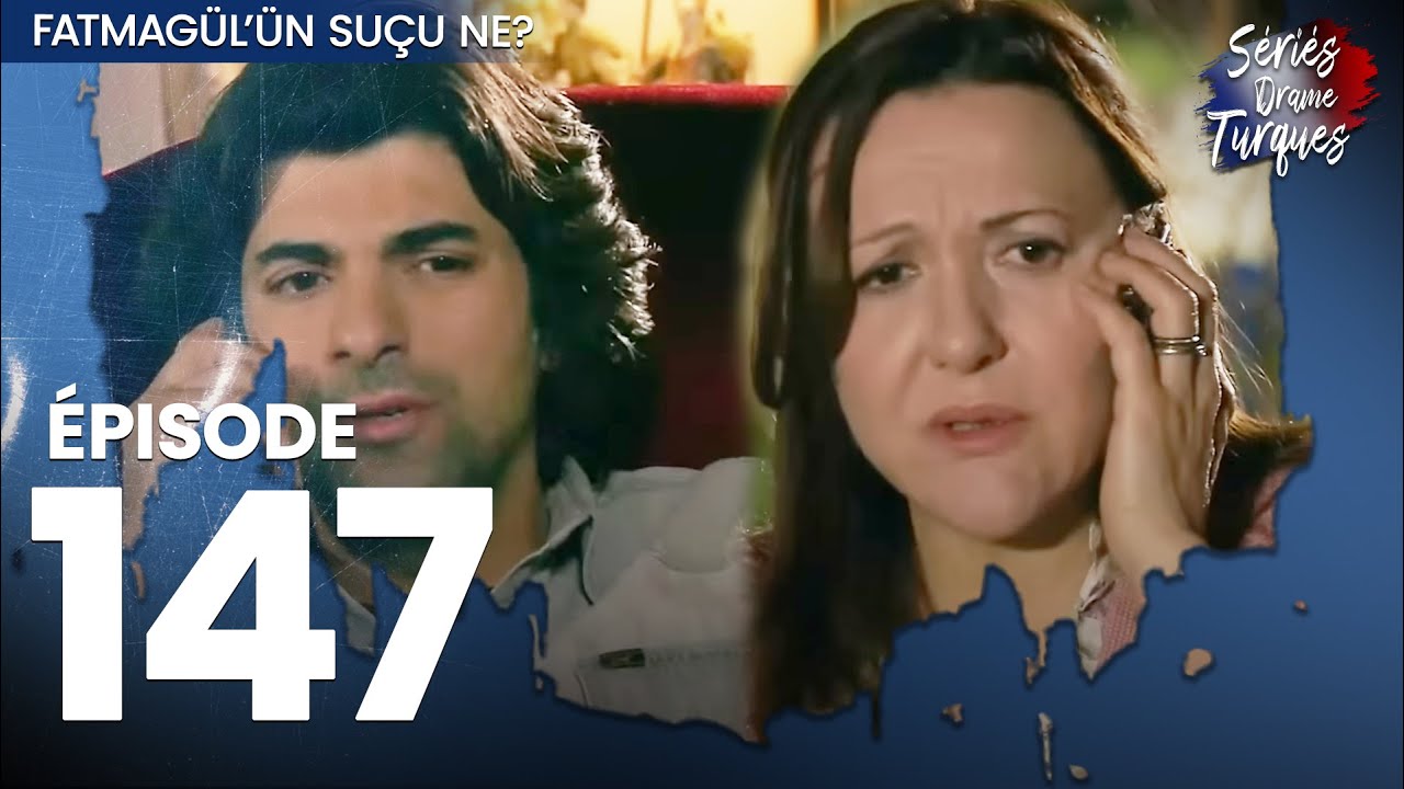 Fatmagul - Épisode 147 - YouTube