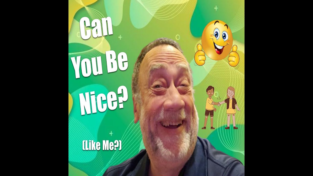 Can You Be Nice - YouTube