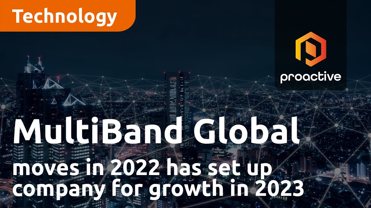 Multiband Global says actions taken in 2022 have positioned the company for growth in 2023 - YouTube