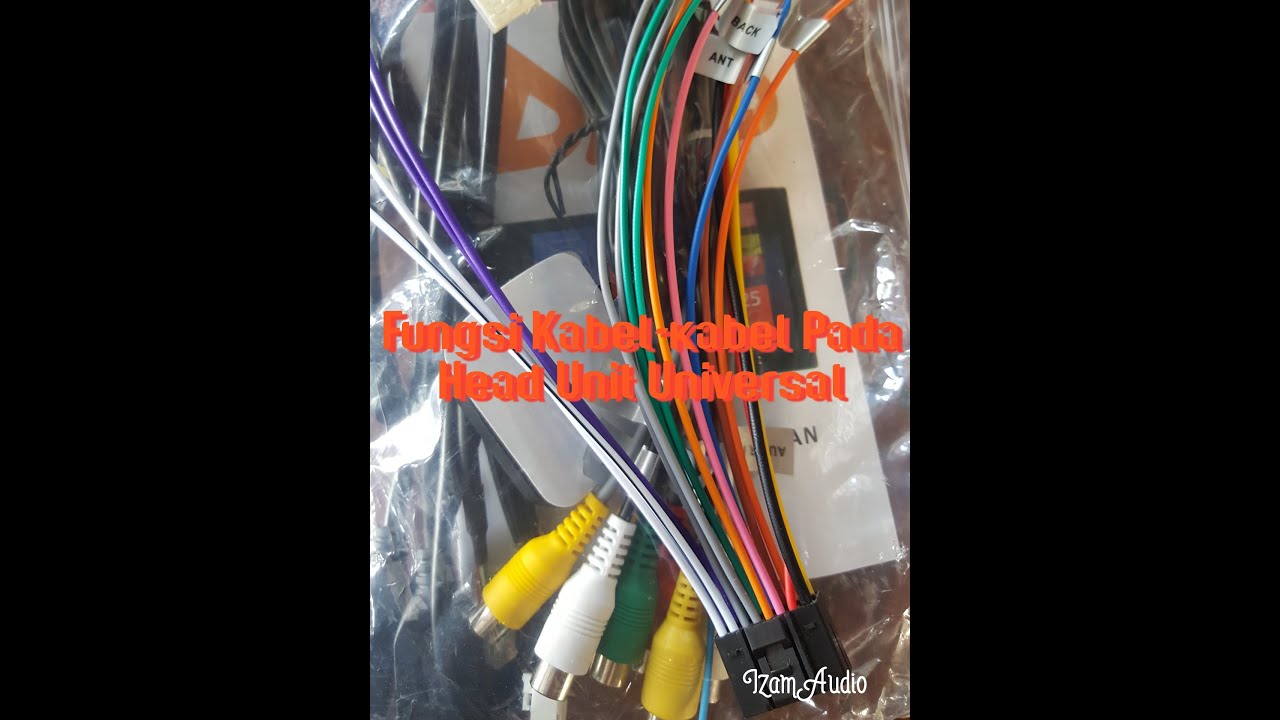 Fungsi kabel pada head unit universal / tape mobil aftermarket - YouTube
