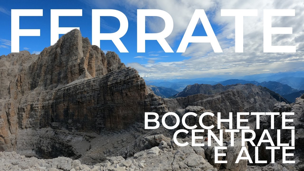 Dolomiti Di Brenta - Ferrata Bocchette Centrali e Alte con istruzioni ...