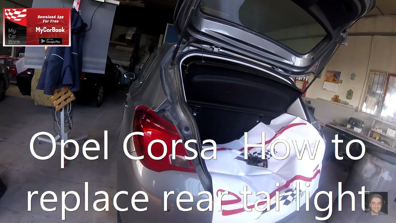 Opel Corsa E (2014-2019) How to replace rear tai light - YouTube