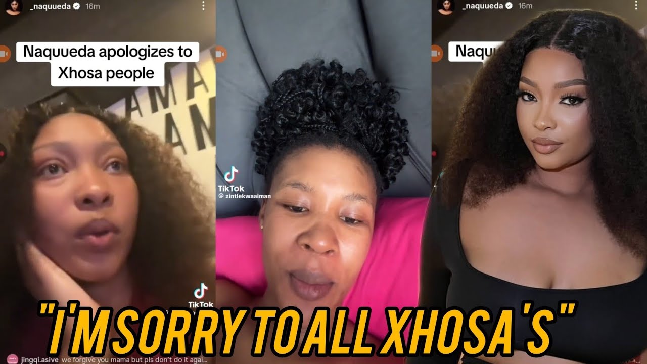 Naqueeda Apologizes To Xhosa People😳 - YouTube