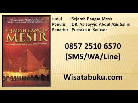 Sejarah Bangsa Mesir DR As Sayyid Abdul Azis Salim Pustaka Al Kautsar ...