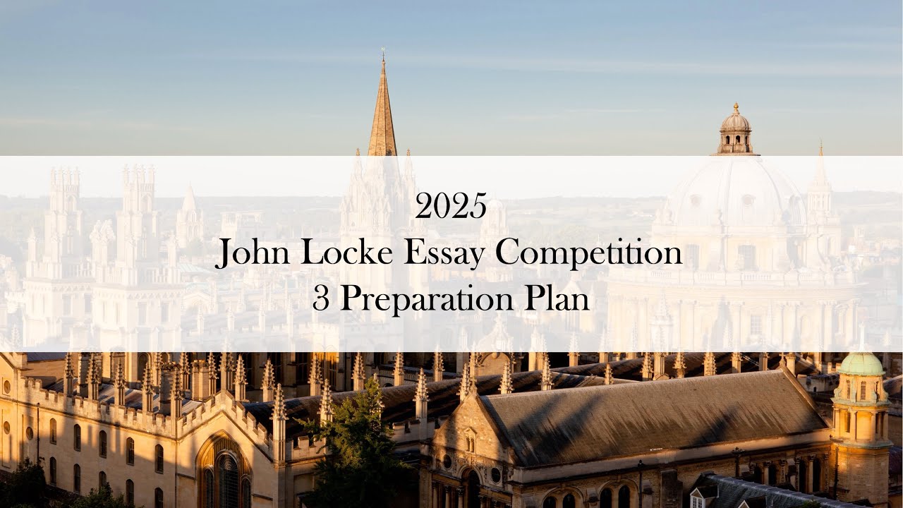 2025 John Locke Essay Competition #3 Preparation Plan - YouTube