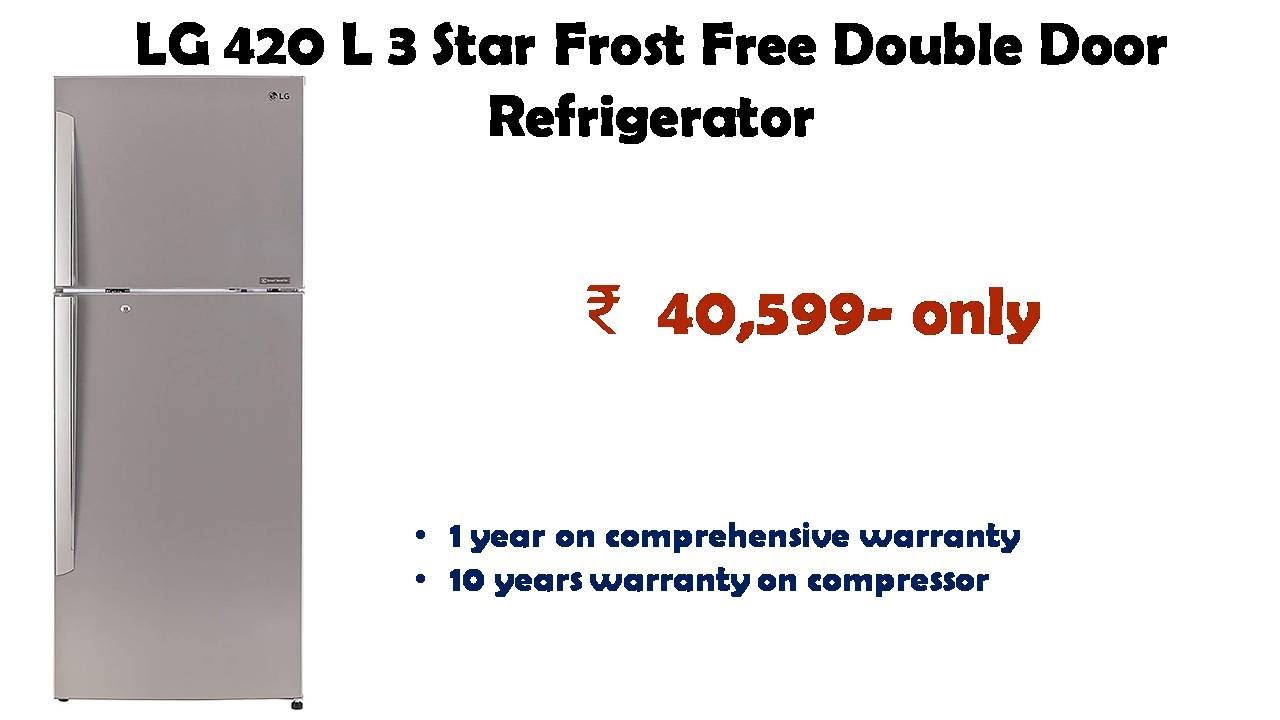 LG 420 L 3 Star Frost Free Double Door Refrigerator (GL-I472QPZX ...