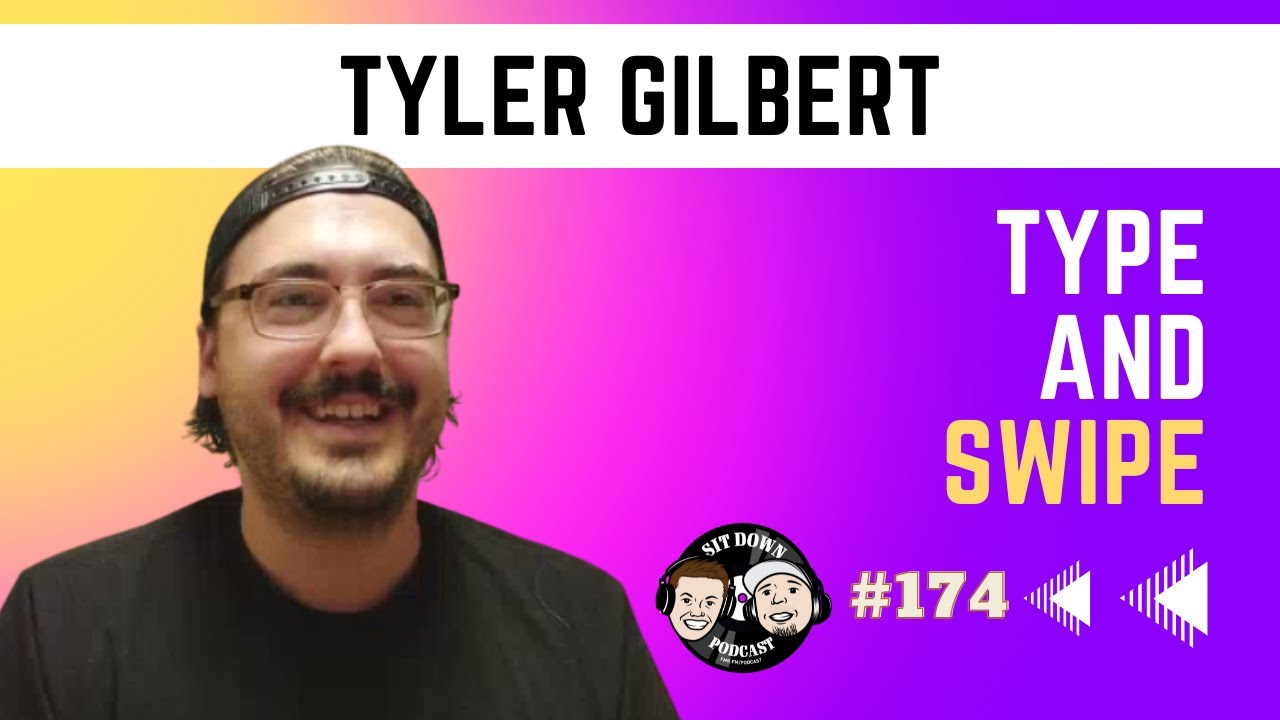 Type and swipe - 174 with Tyler Gilbert - YouTube