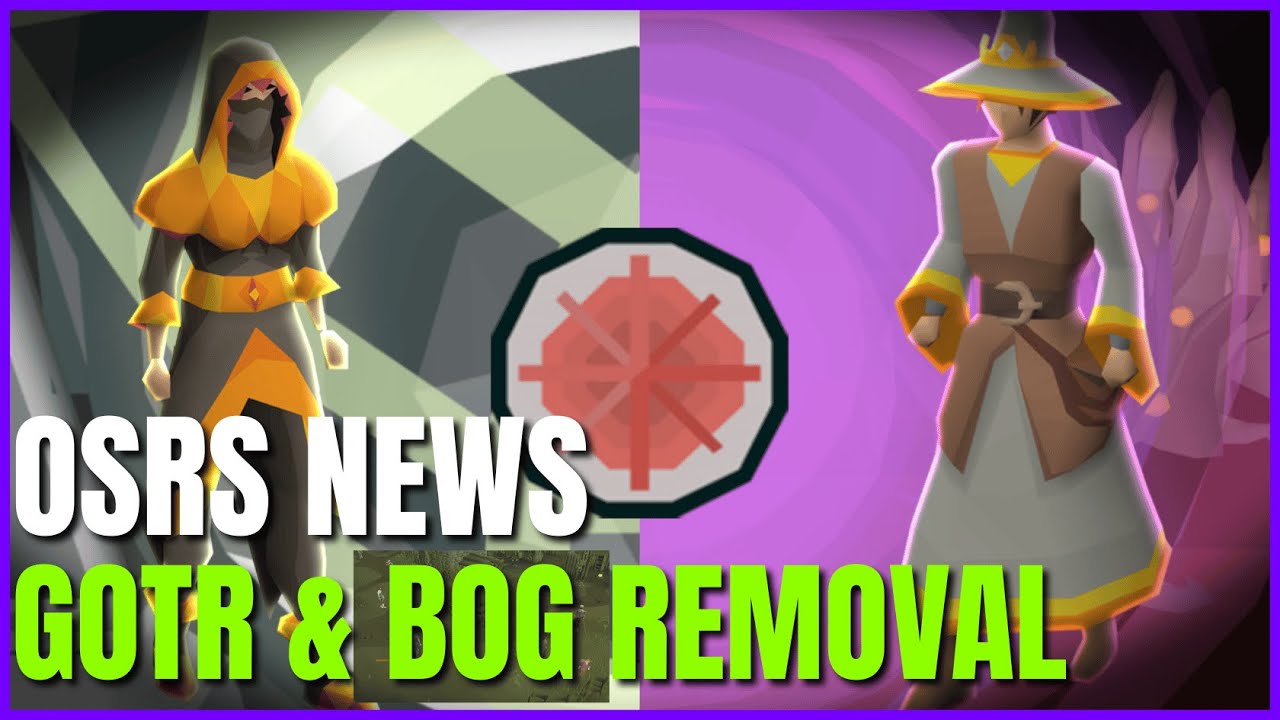OSRS News & Rumors | Bog Removal | Wintertodt HP Removal | GOTR Updates ...