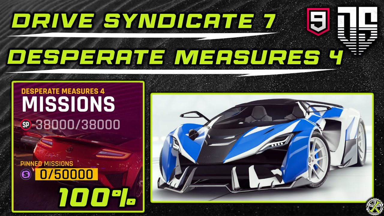Asphalt 9 | Drive Syndicate 7 - Desperate Measures 4 | 100% - YouTube