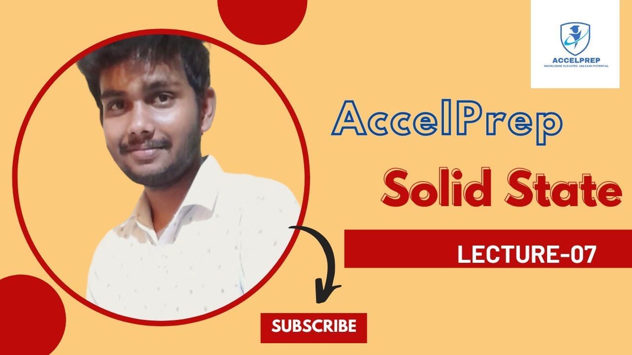 Solid State Lecture - 07 | Amit Kumar Patel - YouTube