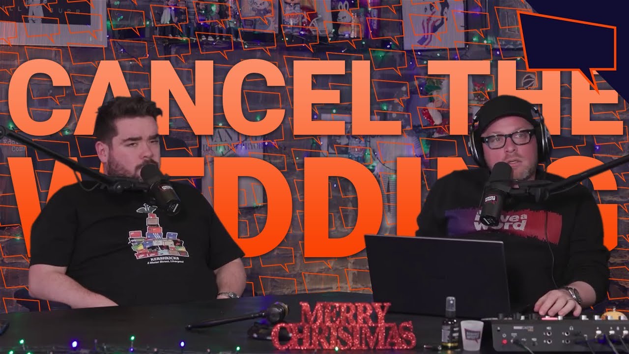 Cancel The Wedding! - YouTube