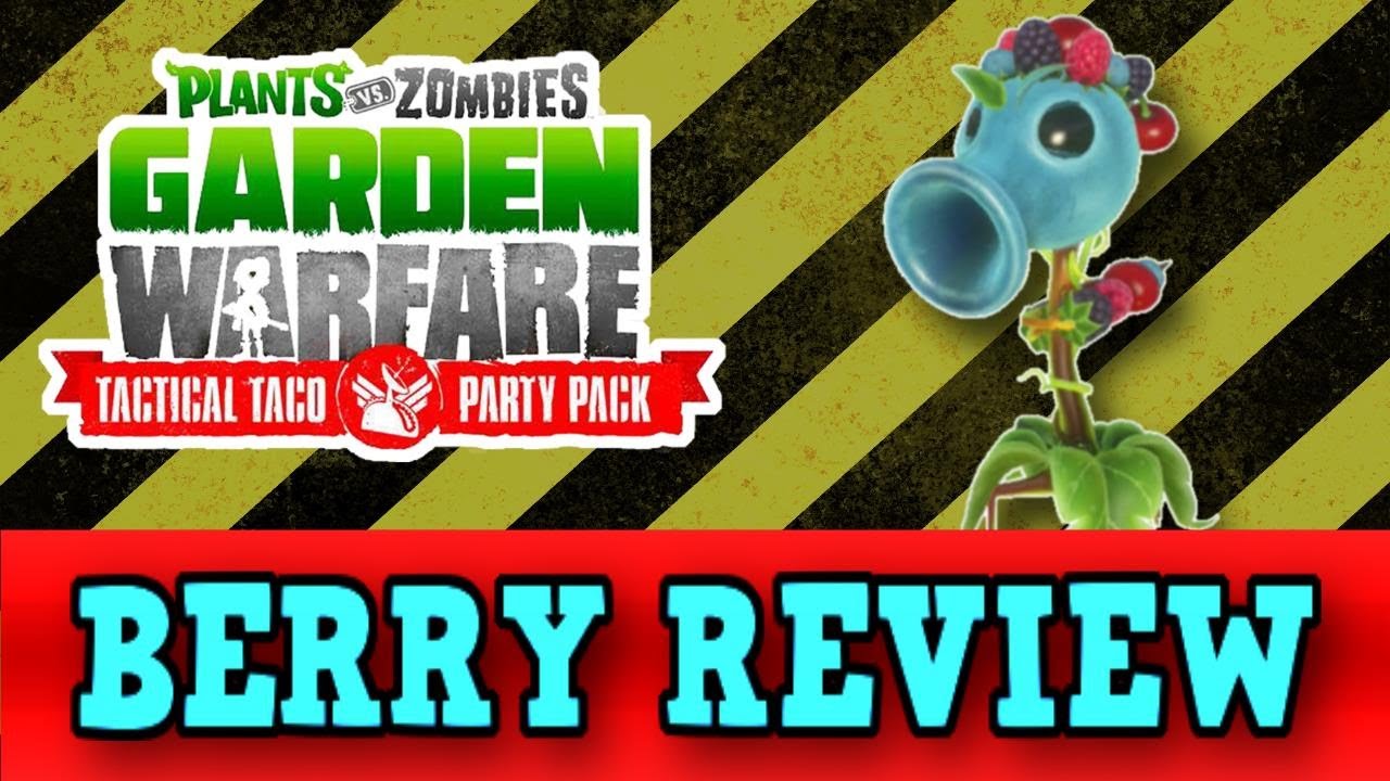BERRY SHOOTER REVIEW - Plants vs Zombies Garden Warfare - Tactical Taco ...