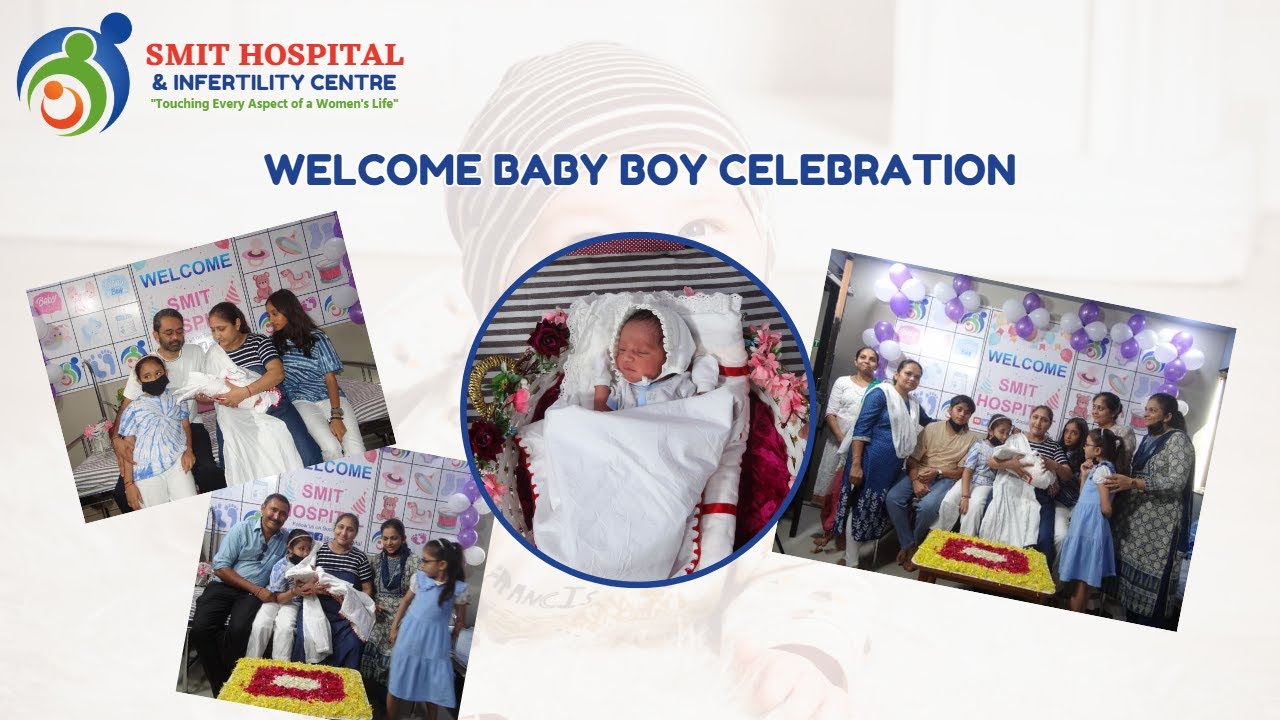 Welcome Baby Celebration | SMIT HOSPITAL& INFERTILITY CENTRE | Dr ...