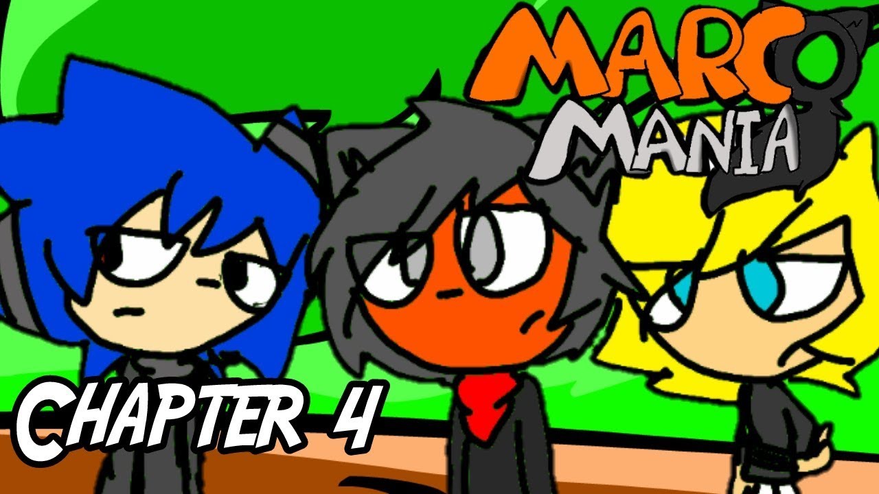 (Chapter 4) l Marco Mania l (Bocetos,Dialogos,Spoilers) - YouTube