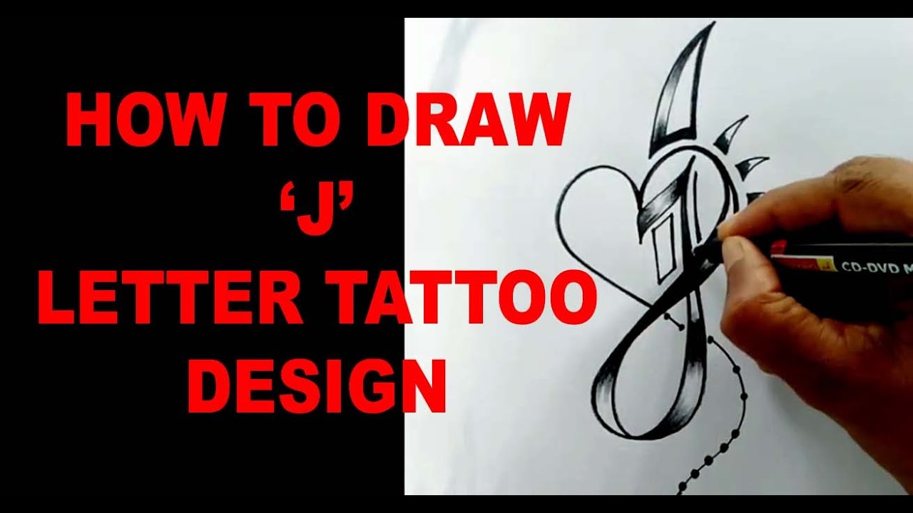 HOW TO DRAW 'J' LETTER TATTOO | Shah arts | art doodle | turn words ...