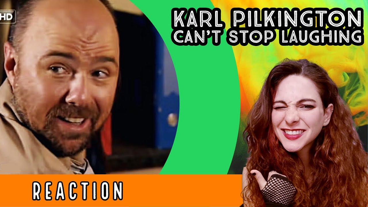 KARL PILKINGTON Can't Stop Laughing - REACTION - YouTube