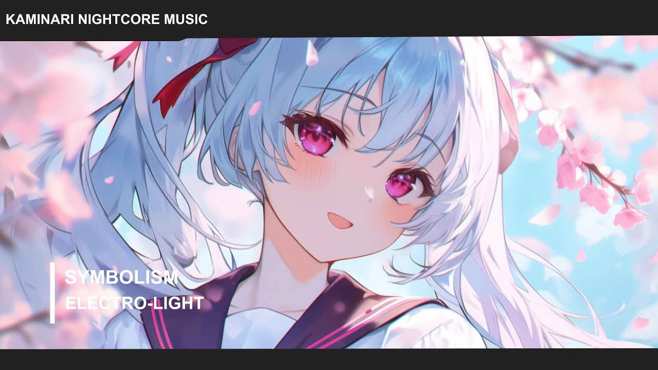【NIGHTCORE NCS 10 Year Release】Electro-Light - Symbolism | Trap ...